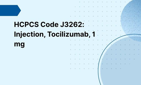 HCPCS Code J3262: Injection, Tocilizumab, 1 mg